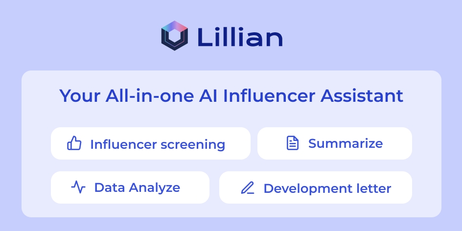 Lillian - AI Influencer Marketing Assistant